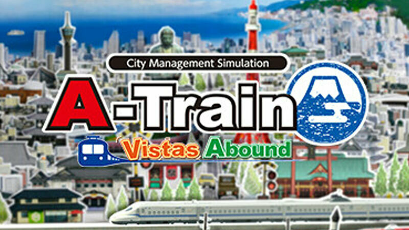 A-Train 9 V4.0 : Japan Rail Simulator - 「A-Train: All Aboard! Tourism ...