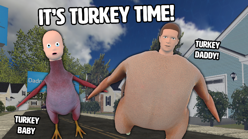 Who's Your Daddy?! - It's Turkey Time - Steam News