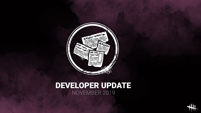 Dead by Daylight - Developer Update | November 2019 - Steam News