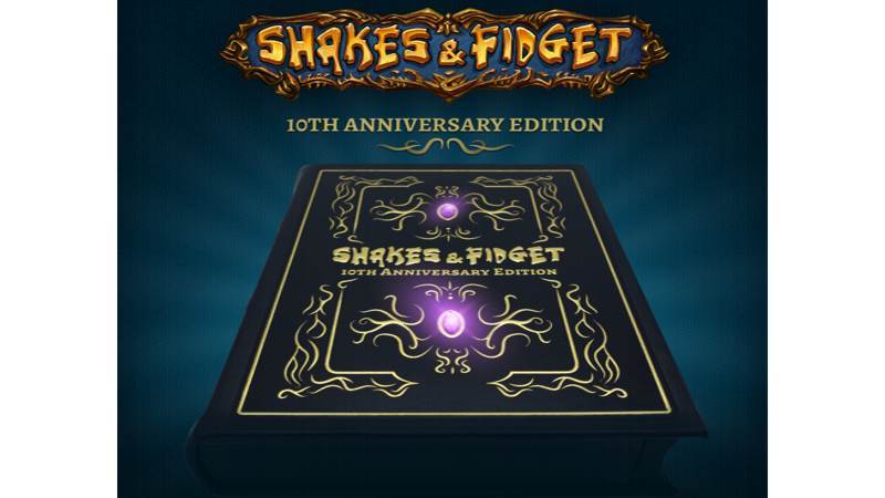 Shakes and Fidget - 10th Anniversary Collector's Edition - Steam News