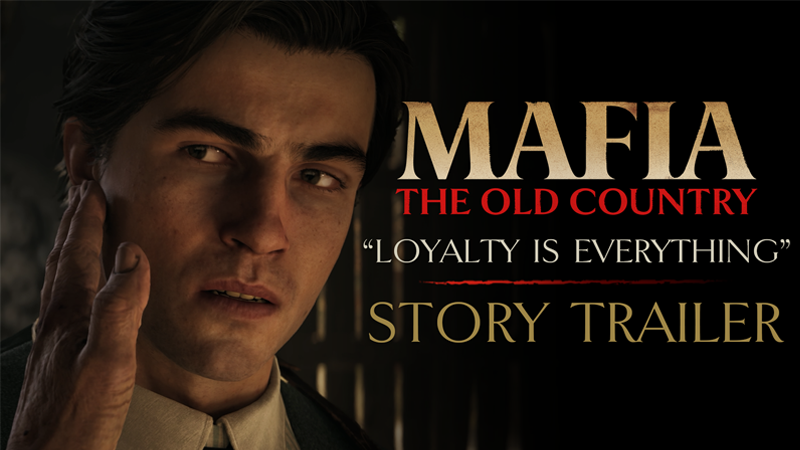2K - Mafia: The Old Country - "Loyalty is Everything" Story Trailer ...