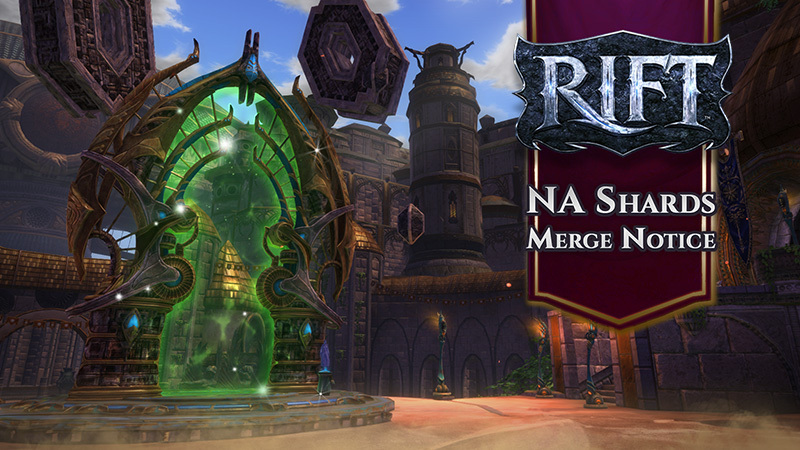 RIFT - RIFT NA Shards Merge Notice - Steam News