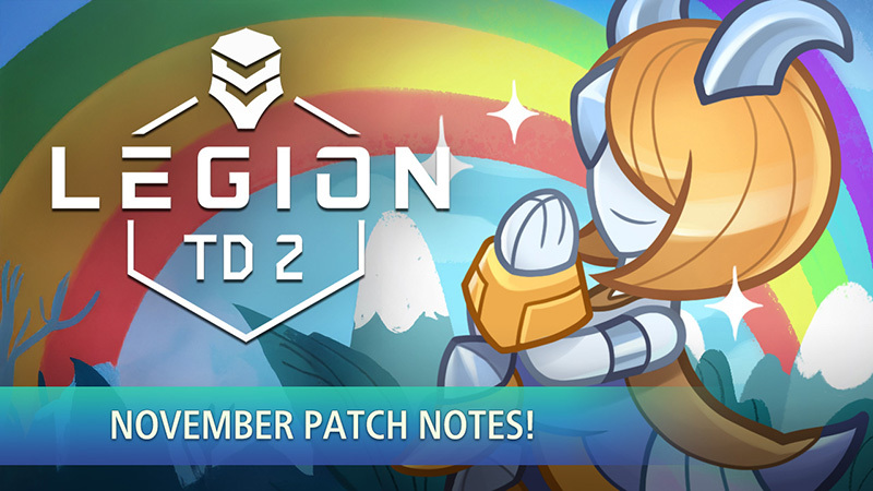 Legion TD 2 - Multiplayer Tower Defense - v11.10 Major Update - Steam News