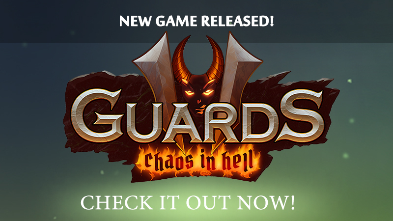 Guards - Play the Epic Sequel – Guards II Is Here! - Steam News