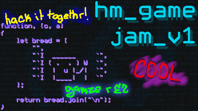 hackmud - hm_gamejam_v1 is LIVE! - Steam News