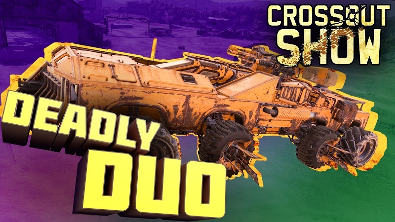 Crossout - [Video] Crossout Show: Deadly Duo - Steam News