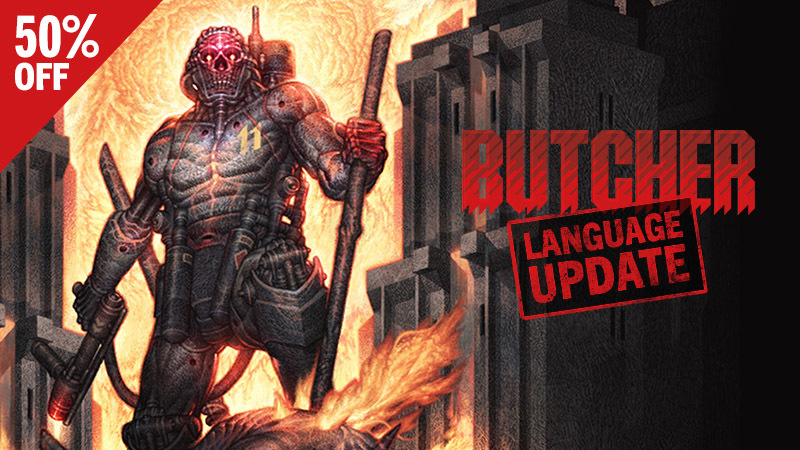 BUTCHER - Language Update + 50% discount! - Steam News