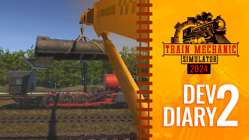 Train Mechanic Simulator 2017 - Train Mechanic Simulator 2024 New Devlog - Steam News