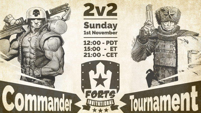 Forts - Commanders Invitational Tournament - Steam News