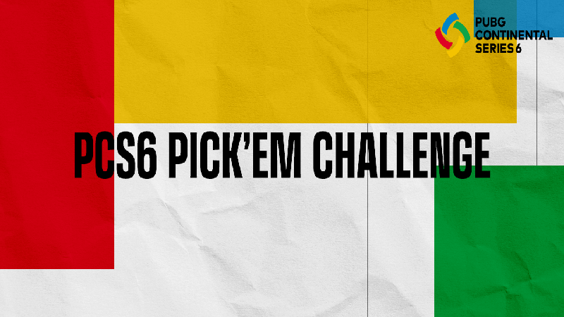 PUBG: BATTLEGROUNDS - PCS6 Pick'em Challenge - Steam News