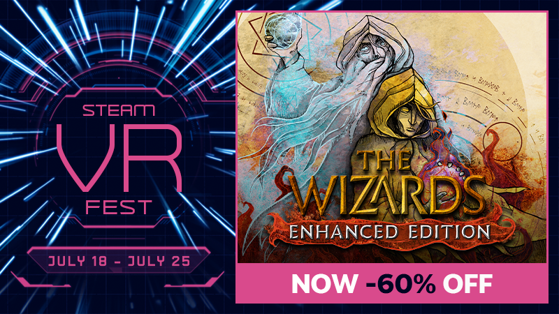 The Wizards - Enhanced Edition - Steam VR Fest Has Just Started ...