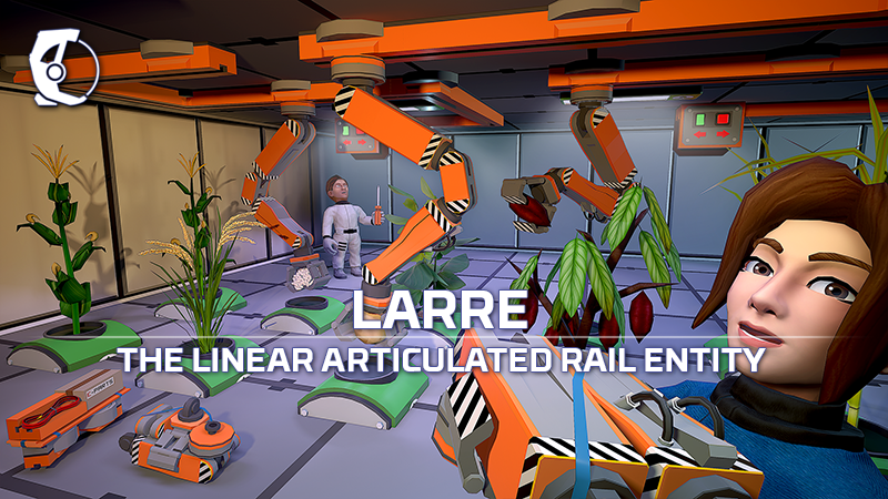 Stationeers - LARrE: The Linear Articulated Rail Entity - Steam News