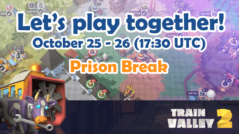 Train Valley 2 - Let's Play Together - Prison Break - Steam News