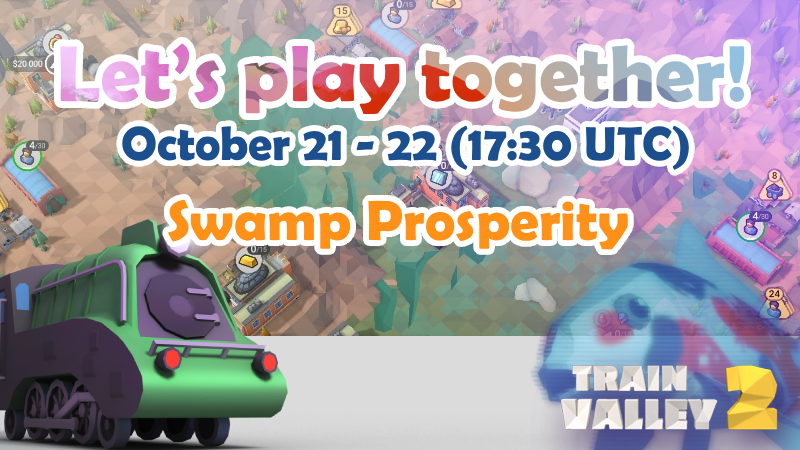 Train Valley 2 - Extra Let's Play Together - Swamp Prosperity - Steam News
