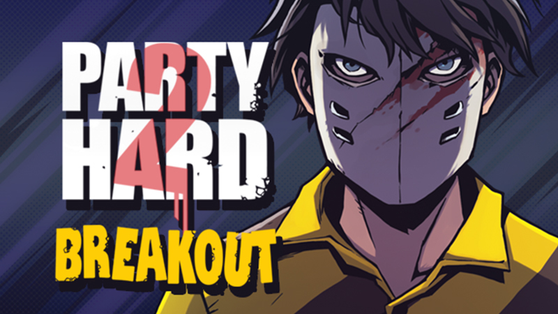 Party Hard 2 - Comic Book Sequel "Party Hard: Breakout" Now Available ...