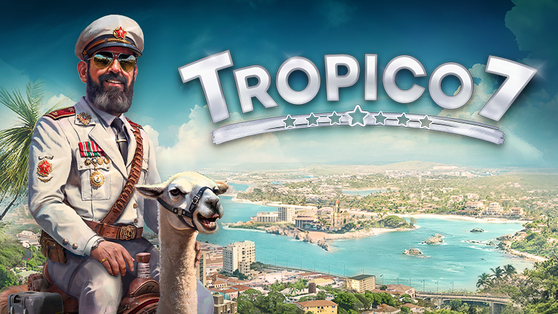 Tropico 6 - Tropico 7 - Penultimo Reveal - Steam News