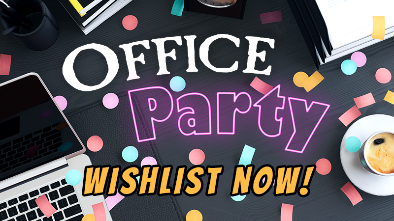 Steam :: House Party :: Wishlist Office Party Now!
