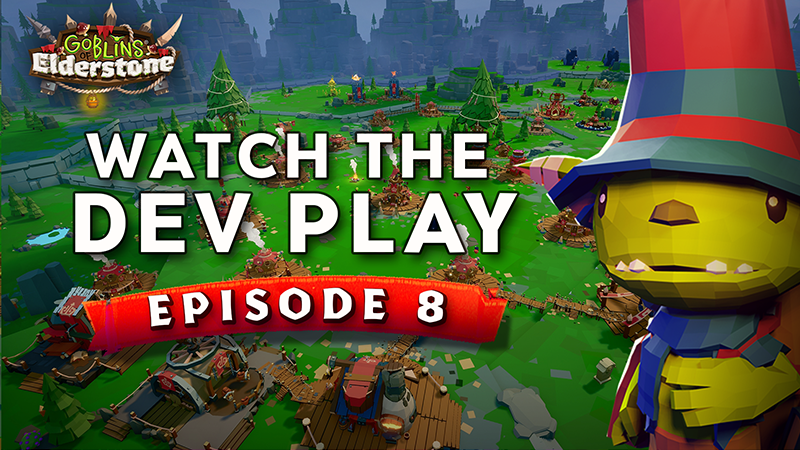 Steam :: Goblins of Elderstone :: Dev Walkthrough - Episode 8