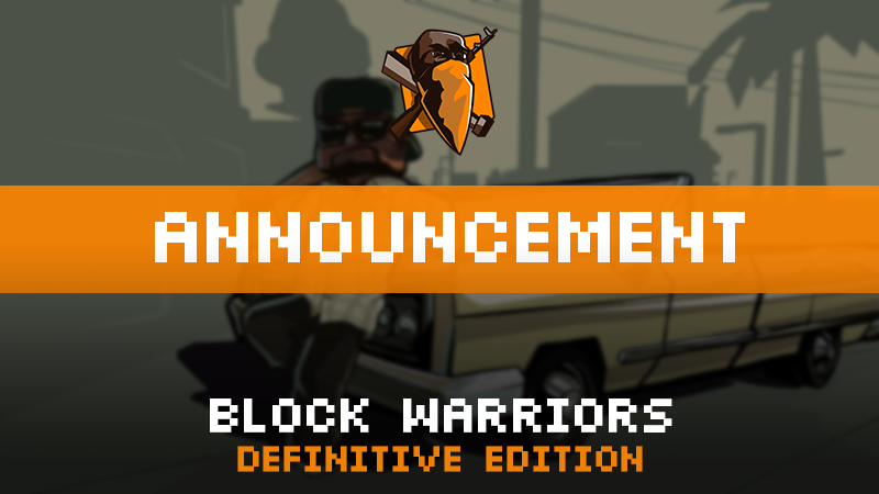 Steam :: Block Warriors :: Block Warriors: Definitive Edition Announce!