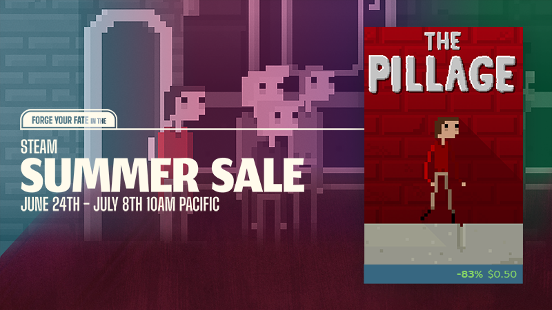 Steam :: The Pillage :: The Pillage Summer Sale