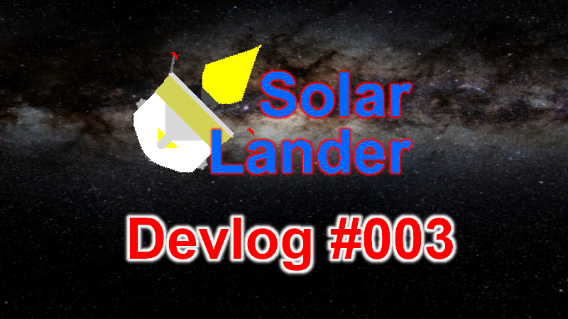 Solar Lander - Devlog #003: Project Status Report - Steam News