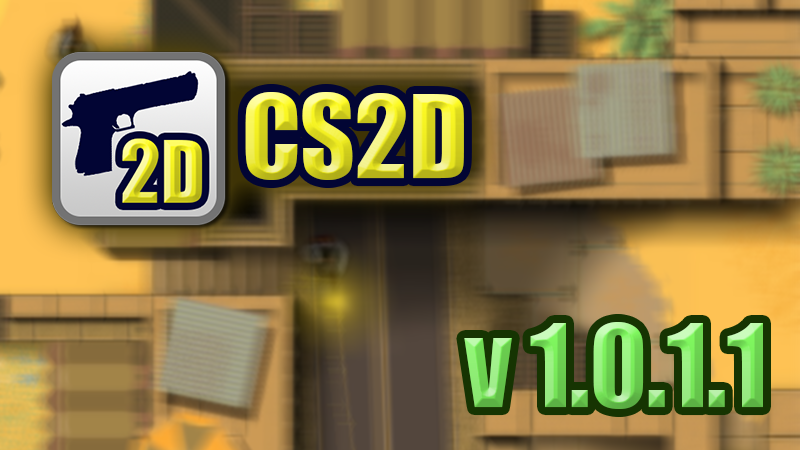 Steam :: CS2D :: Update 1.0.1.1