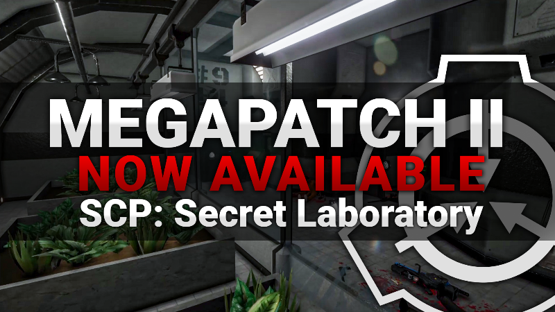 SCP: Secret Laboratory - MEGAPATCH II is now available! - Steam News