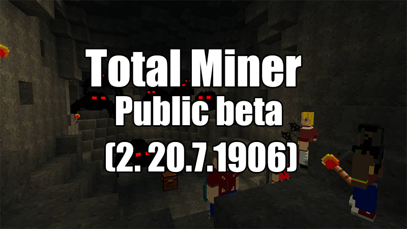 Total Miner - Public Beta Update - Steam News