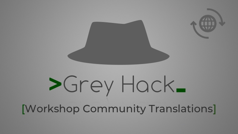 Steam :: Grey Hack :: [Nightly] Update v0.7.2545a