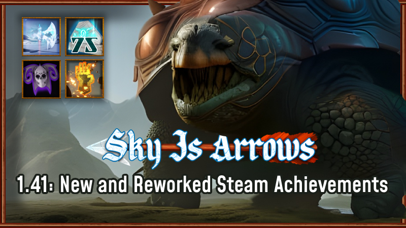 Sky Is Arrows - New and Reworked Steam Achievements and more. Version 1 ...