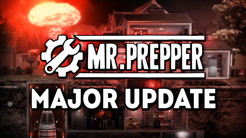 Mr. Prepper - Item rotations, new save system, Inventory sorting and ...