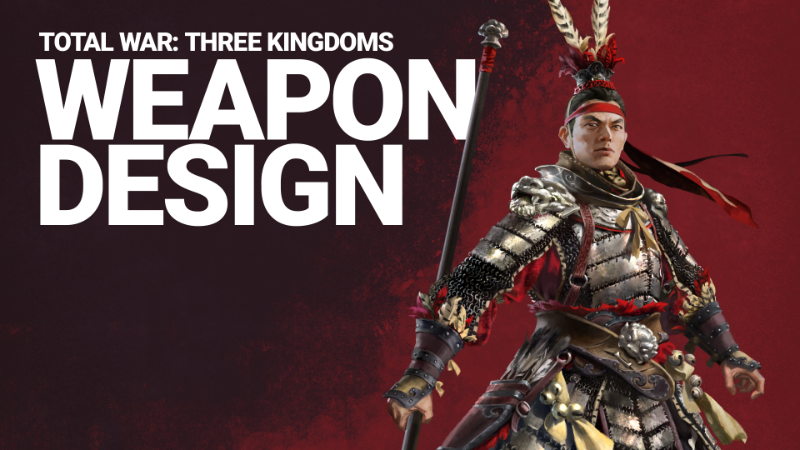 Total War: THREE KINGDOMS - Weapon Design in Total War: THREE KINGDOMS ...