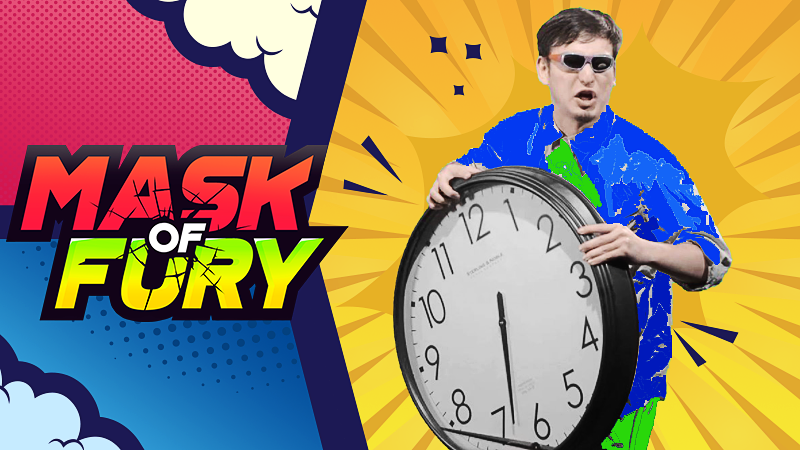 Mask of Fury - Your time is over... - Steam News