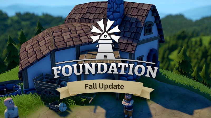 Steam :: Foundation :: Fall Content Update - 1.4 is LIVE!