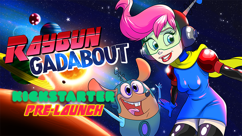 Raygun Gadabout - Kickstarter Pre-Launch is now LIVE! - Steam News