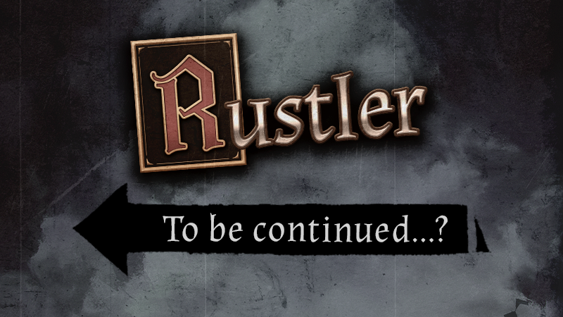 Steam :: Rustler :: Rustler - to be continued?