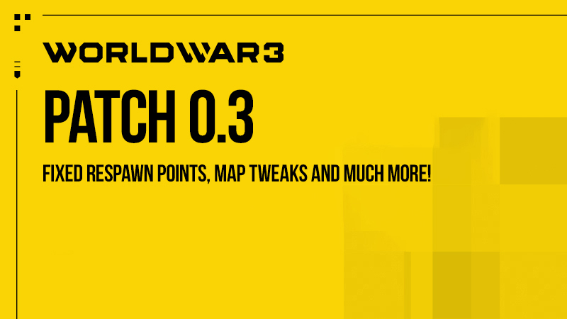 World War 3 - Patch 0.3 is now available! - Steam News