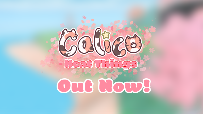 Whitethorn Games - New Calico DLC, Calico - Neat Things, Out Today ...