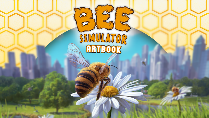 Bee Simulator - Bee Simulator - Artbook is ready to fly! - Steam News