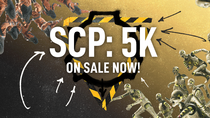 SCP: 5K - SCP: 5K On Sale Now! - Steam News