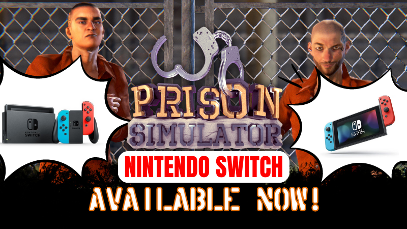 Prison Simulator - Prison Simulator is now available on Nintendo Switch ...