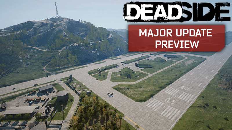 Deadside - Major Update Preview & Private Testing - Steam News