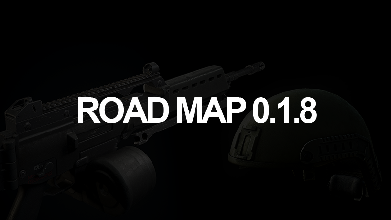 Steam :: Deadside :: Road map 0.1.8