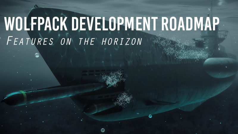 Wolfpack - New Development Roadmap - Steam News