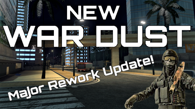 War Dust VR: 32v32 Battlefields - New War Dust Released! Complete ...