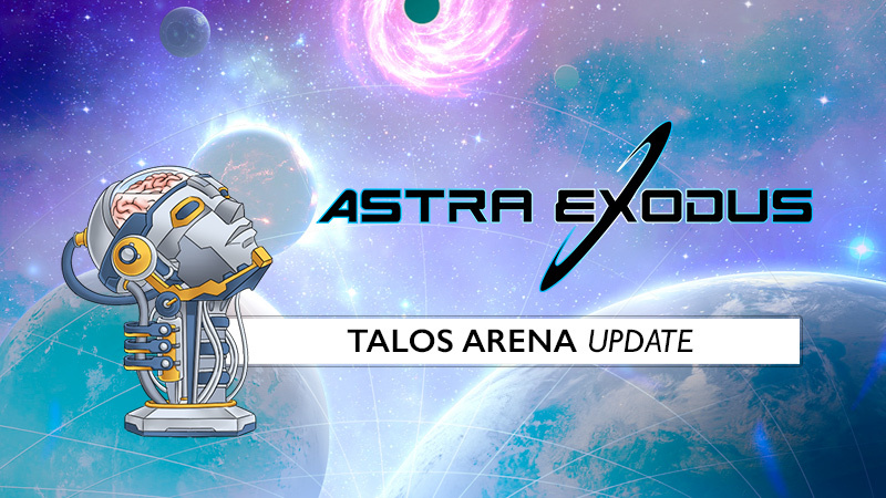Steam :: Astra Exodus :: Astra Exodus - The Talos Arena Update is out!