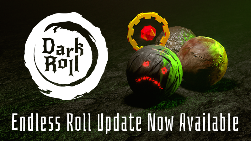 Dark Roll - Endless Roll & Baby Mode Now Available! - Steam News