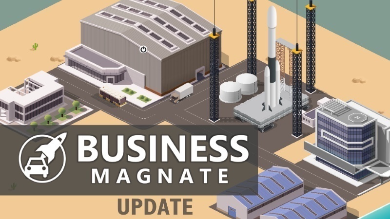 Business Magnate - Business Magnate 1.8 update - Steam News