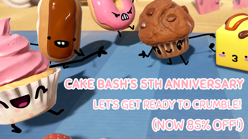 Cake Bash - Cake Bash’s 5th Anniversary – Let’s Get Ready to Crumble! (Now 85% Off!) - Steam News