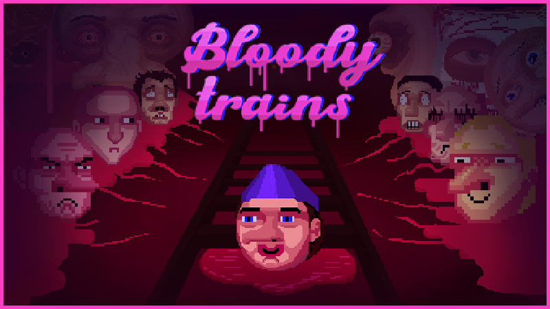 Vasilis - Bloody trains released! - Steam News